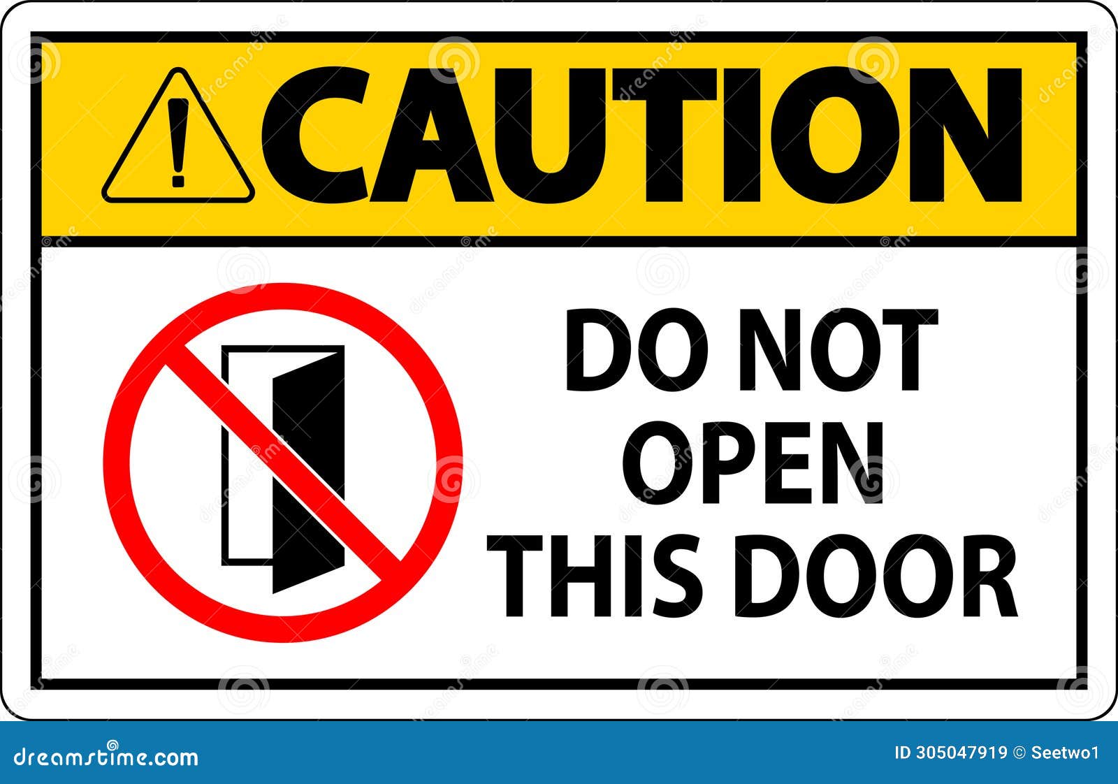 Caution Sign, Do Not Open this Door Stock Vector - Illustration of ...