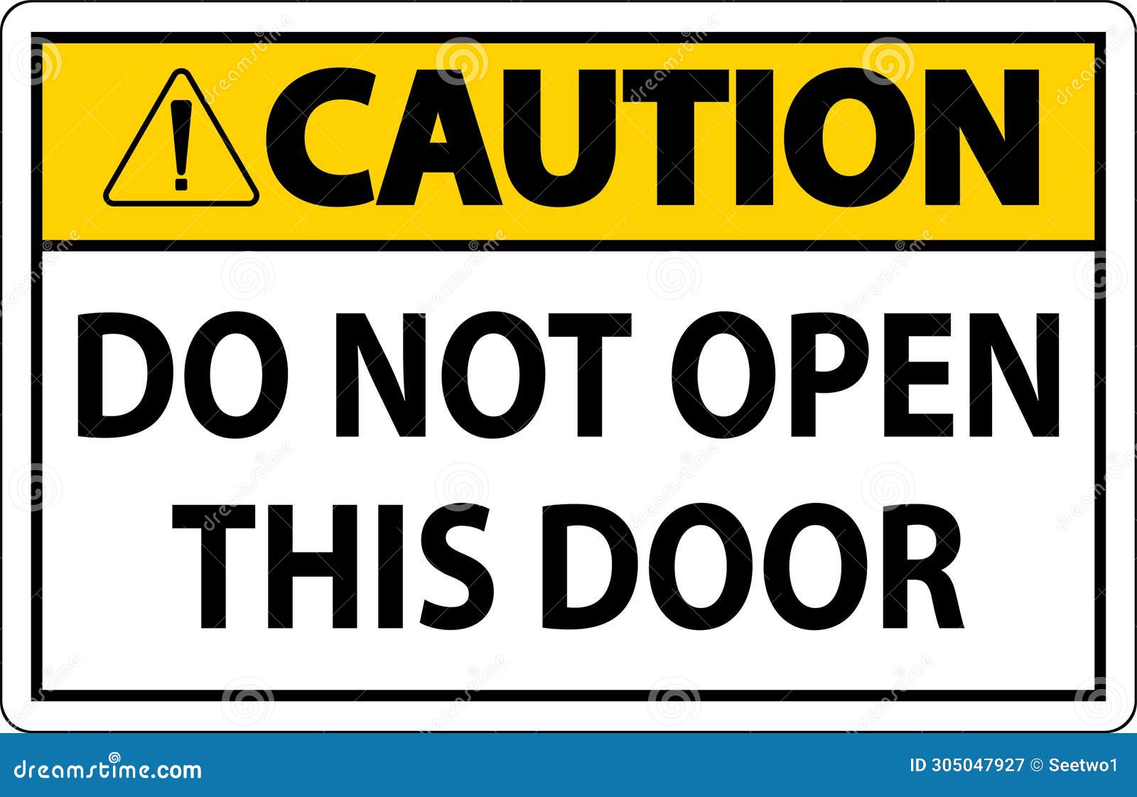 Caution Sign, Do Not Open this Door Stock Vector - Illustration of ...