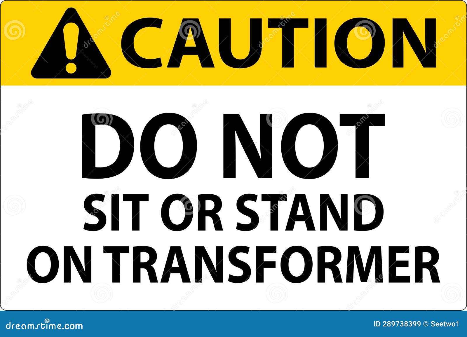 Caution Sign, Do Not Sit or Stand on Transformer Stock Vector ...