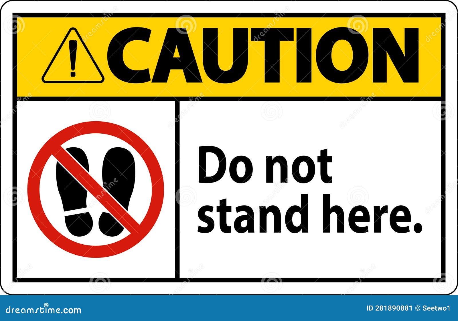 Caution Sign Do Not Stand Here on White Background Stock Vector ...