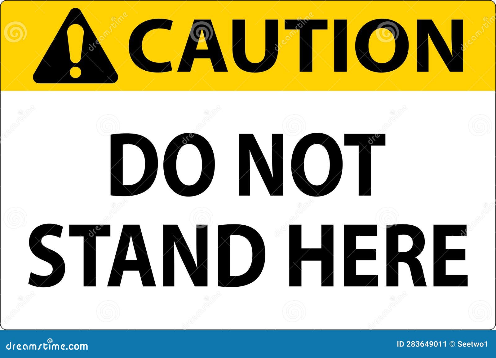 Caution Sign Do Not Stand Here on White Background Stock Vector ...