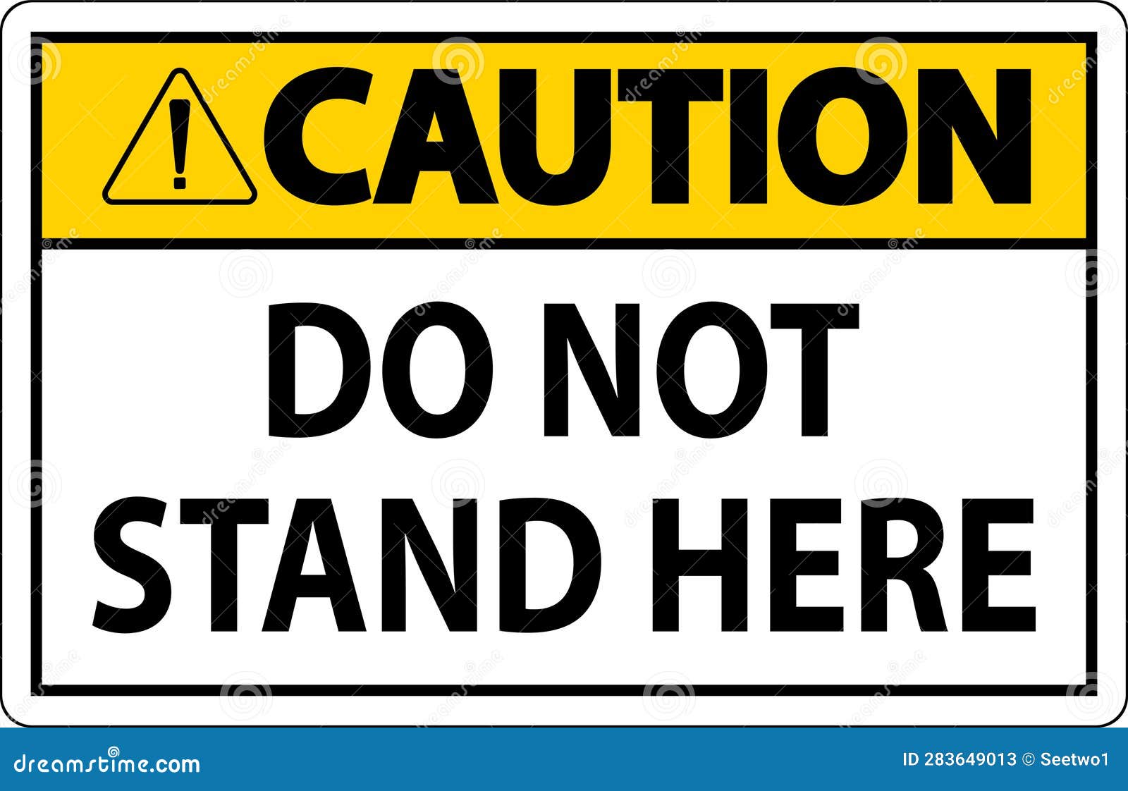 Caution Sign Do Not Stand Here on White Background Stock Vector ...