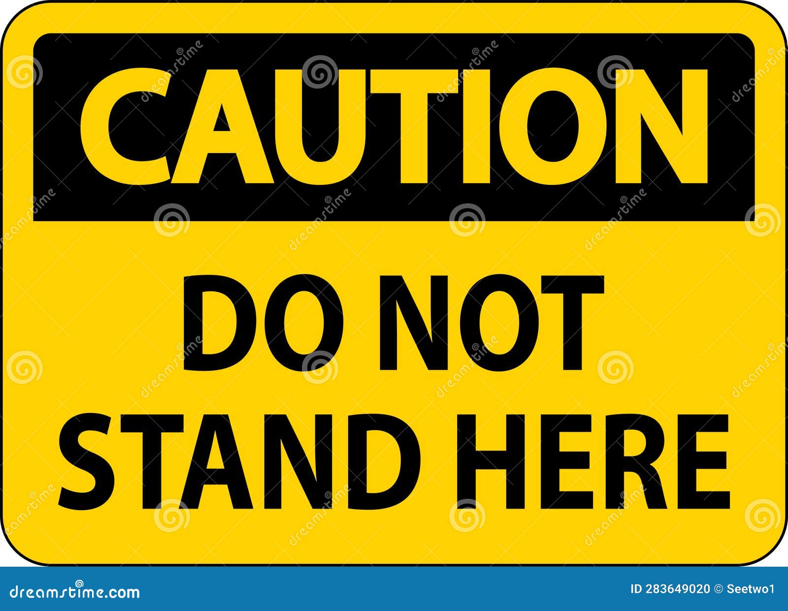 Caution Sign Do Not Stand Here on White Background Stock Vector ...