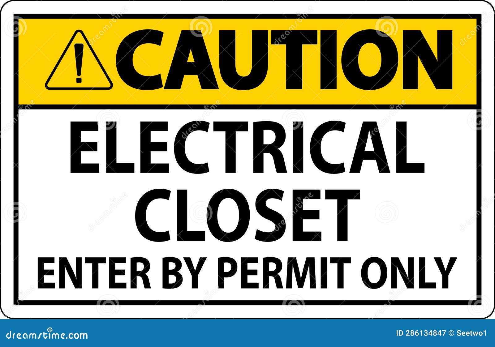 Caution Sign Electrical Closet - Enter by Permit only Stock Vector ...
