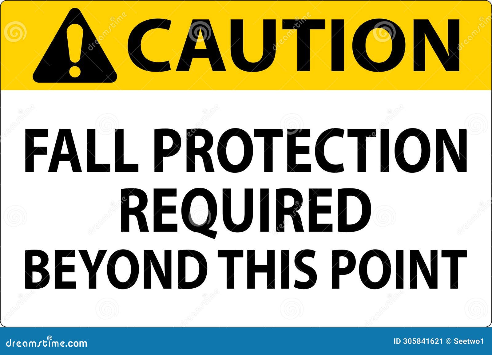 Caution Sign, Fall Protection Required Beyond this Point Stock Vector ...