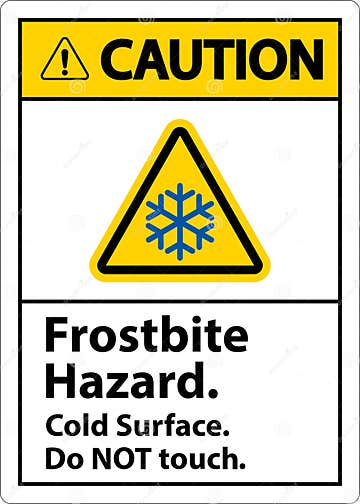 Caution Sign Frostbite Hazard, Do Not Touch Cold Surface Stock Vector ...