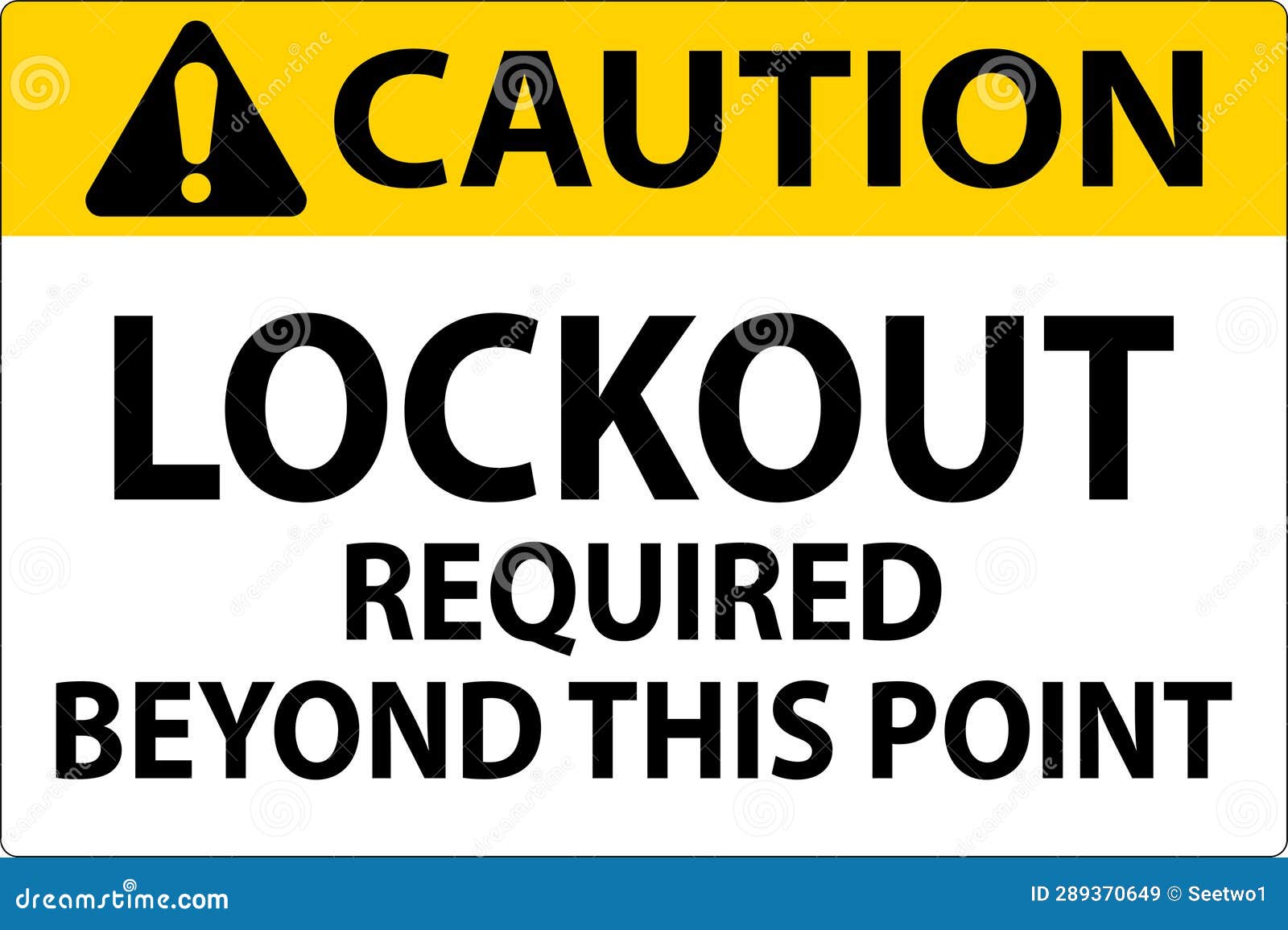 Caution Sign, Lockout Required Beyond this Point Stock Vector ...