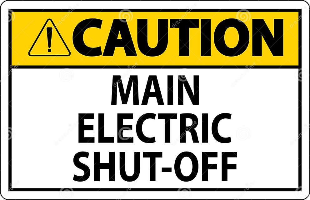 Caution Sign Main Electric Shut-Off Stock Vector - Illustration of ...