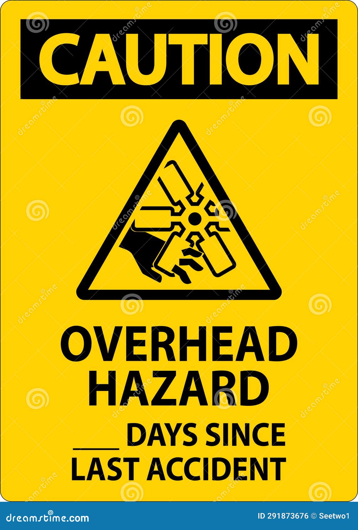 Caution Sign Overhead Hazard ___ Days since Last Accident Stock Vector ...