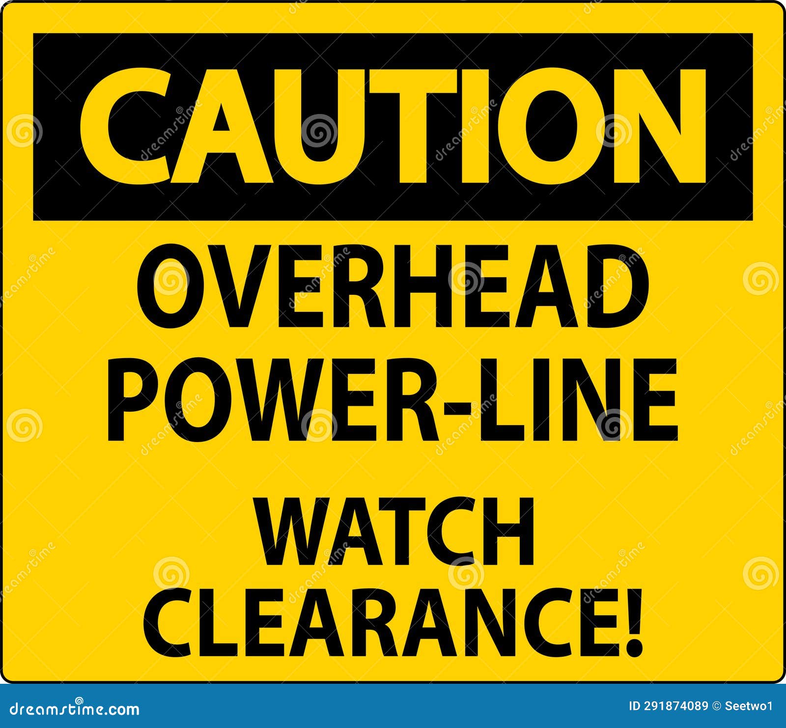 Caution Sign Overhead Power Line Watch Clearance Stock Illustration ...