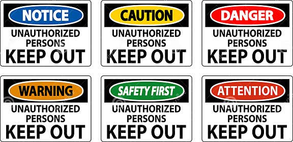 Caution Sign Unauthorized Persons Keep Out Stock Vector - Illustration ...