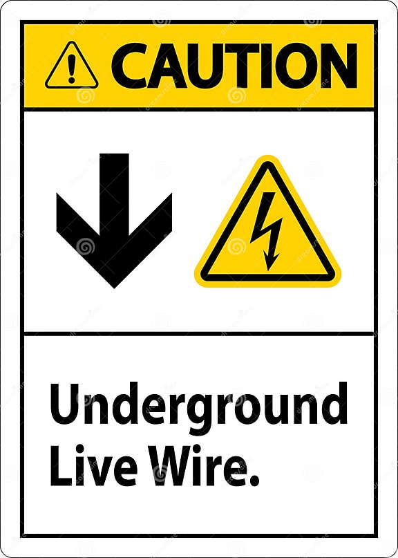 Caution Sign, Underground Live Wire Stock Vector - Illustration of ...