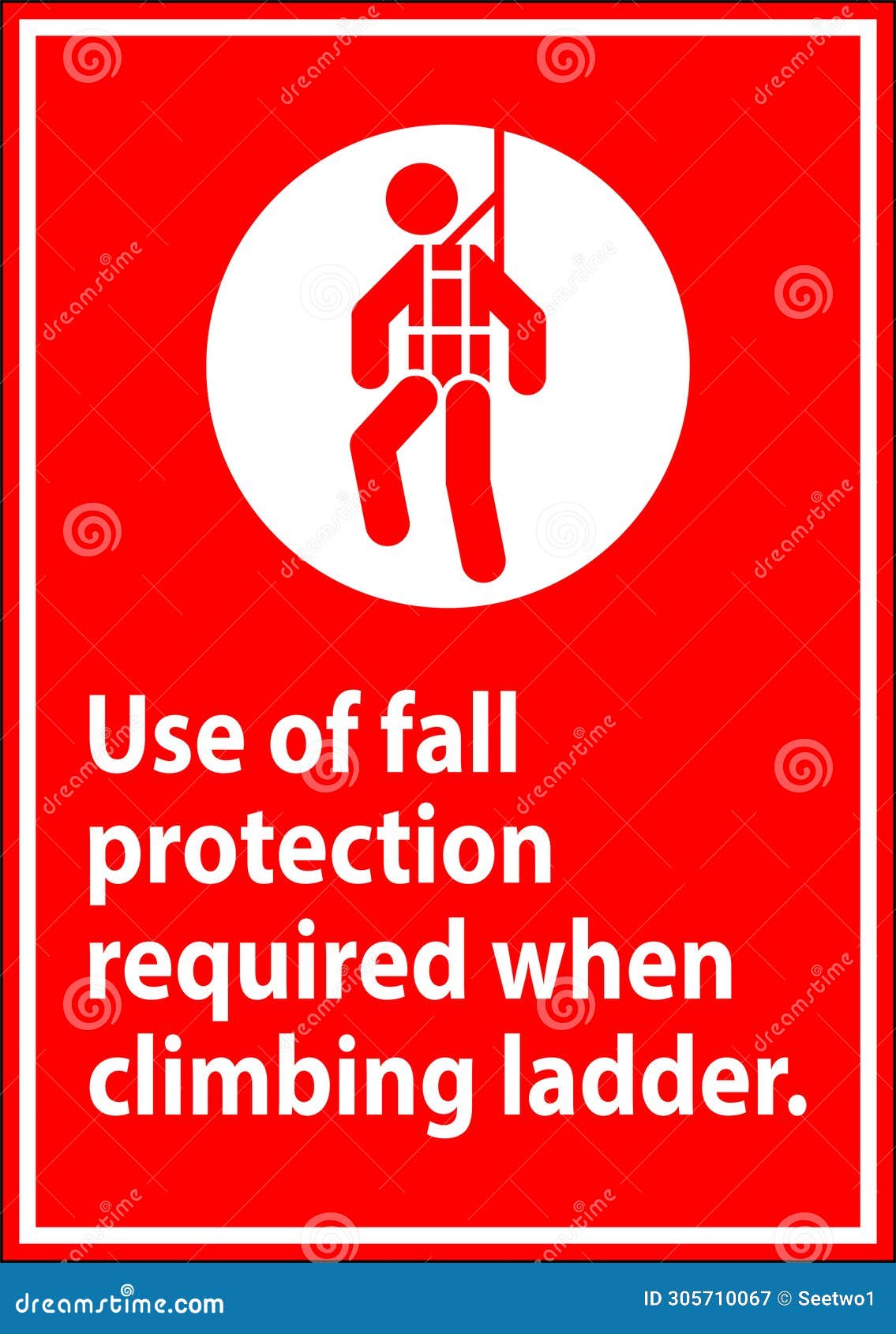 Caution Sign, Use of Fall Protection Required when Climbing Ladder ...