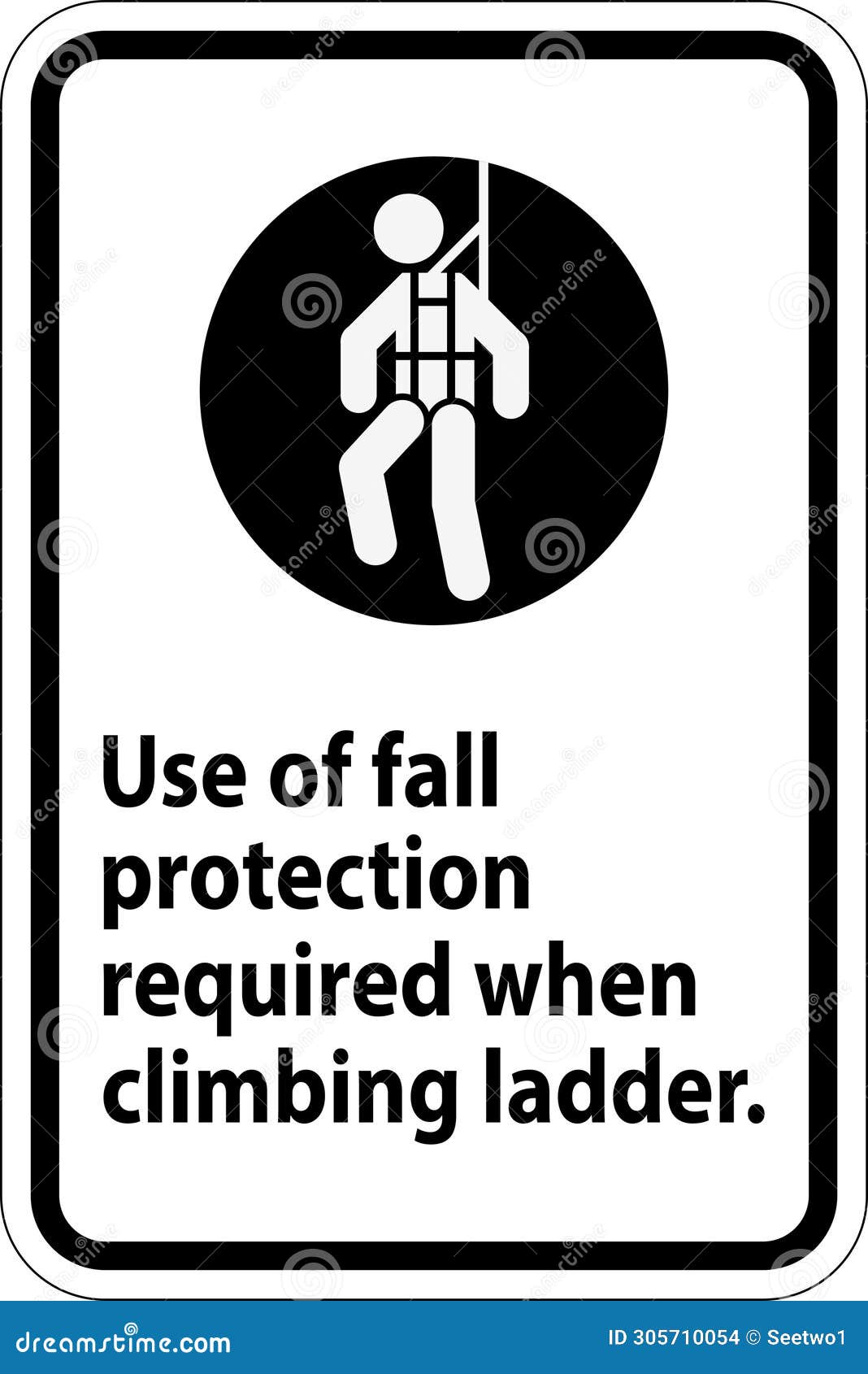 Caution Sign, Use of Fall Protection Required when Climbing Ladder ...