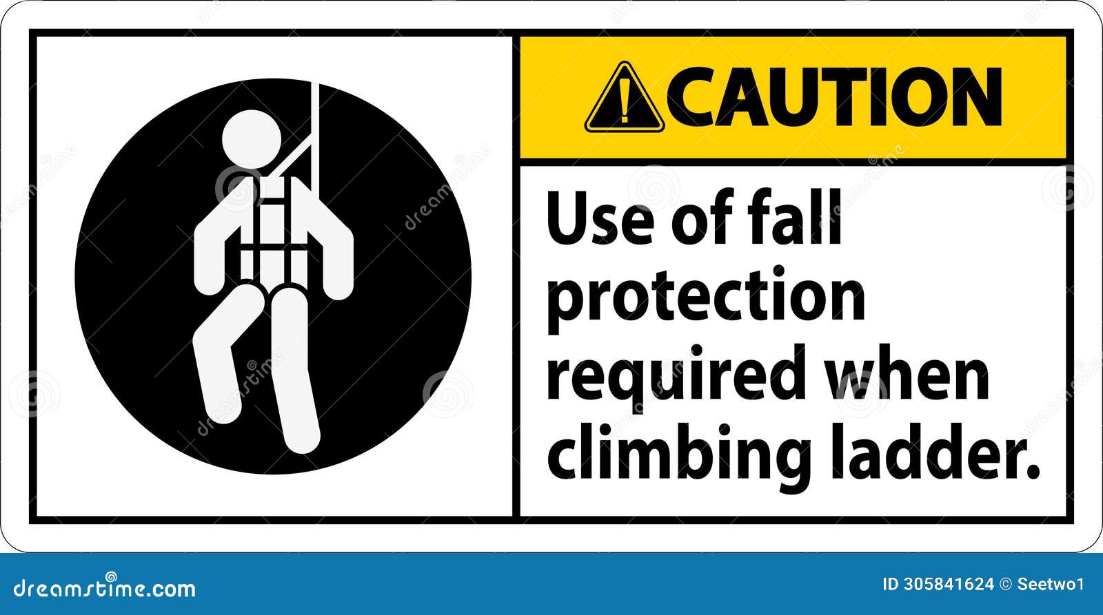 Caution Sign, Use of Fall Protection Required when Climbing Ladder ...