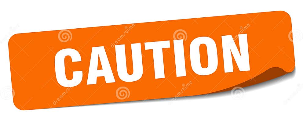 Caution Sticker. Caution Label Stock Vector - Illustration of sticker ...