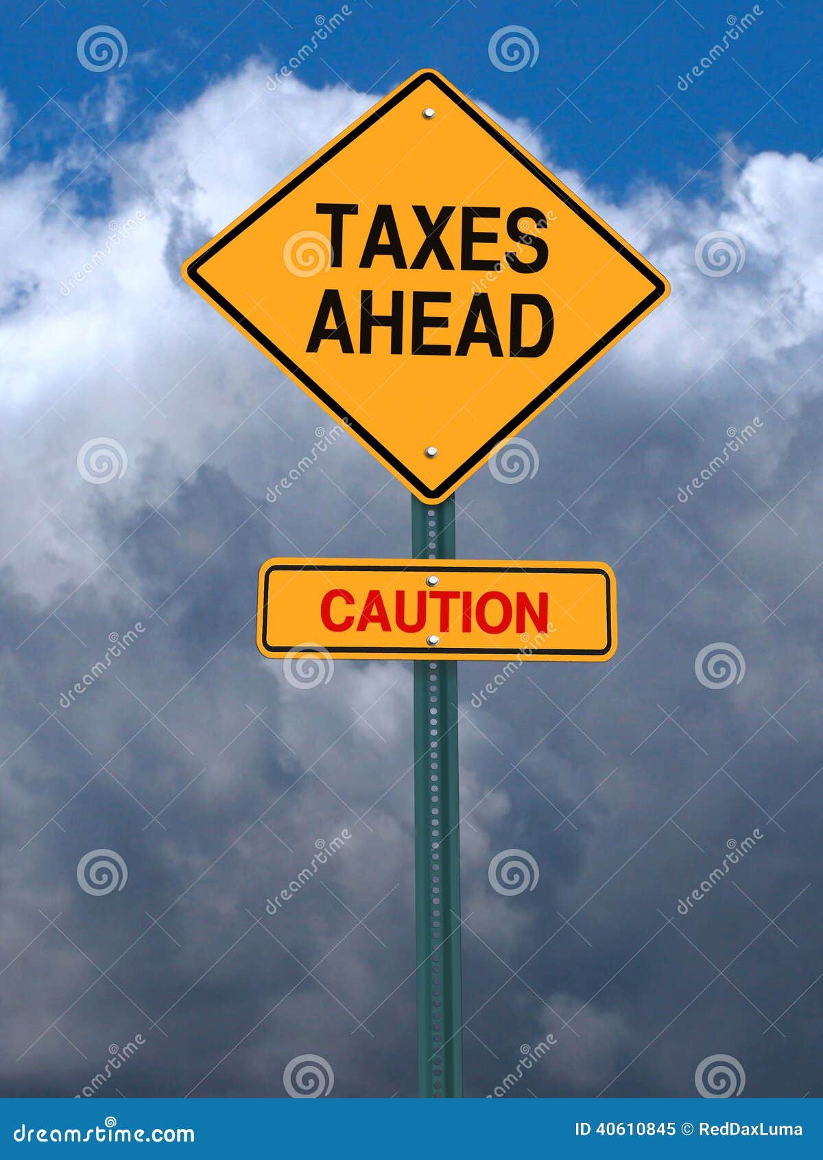 Caution Taxes Ahead Post Sign Stock Image - Image of crisis, blue: 40610845