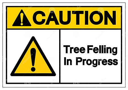 Caution Tree Felling in Progress Symbol Sign, Vector Illustration ...