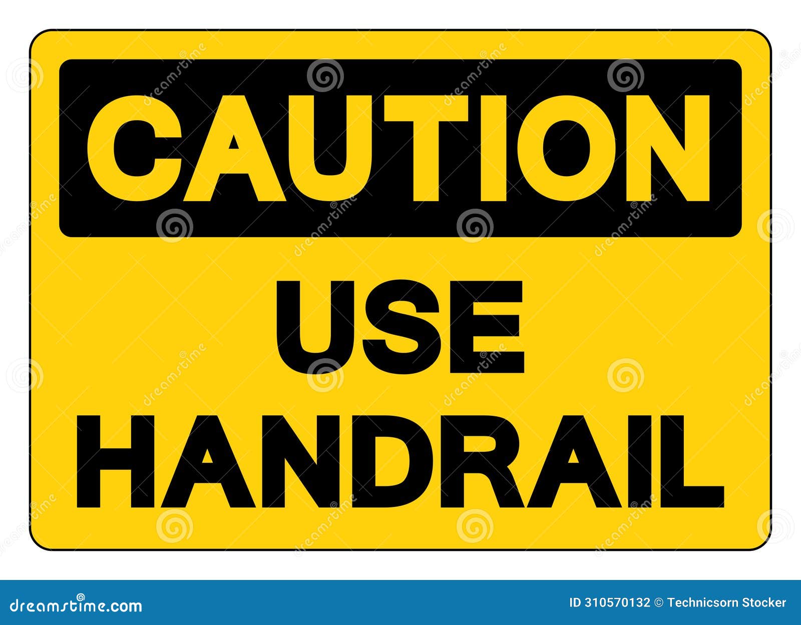 Notice Use Handrail Symbol Sign,Vector Illustration, Isolated On White ...