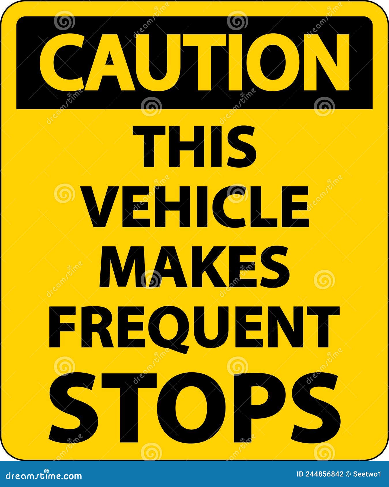 Caution this Vehicle Makes Frequent Stops Label on White Background ...