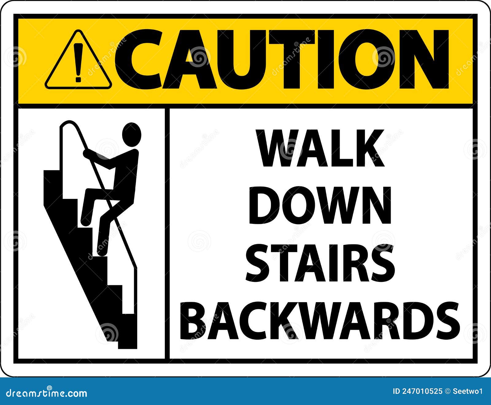 Caution Walk Down Stairs Backwards Sign Stock Vector - Illustration of ...