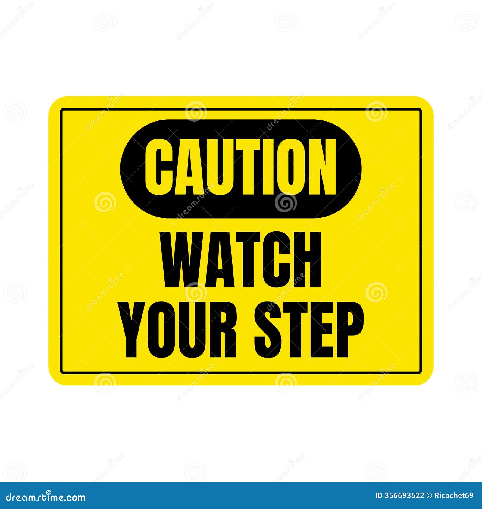 Caution Watch Your Step Sign Stock Illustration - Illustration of watch, warning: 356693622