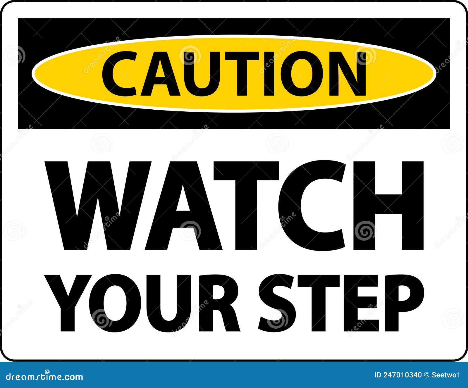 Please Watch Your Step Sign