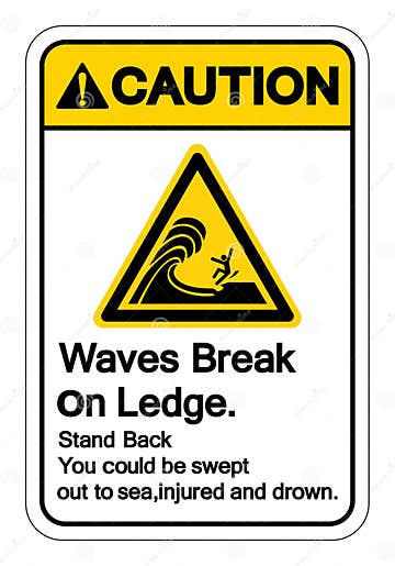 Caution Waves Break on Ledge Stand Back Symbol Sign, Vector ...