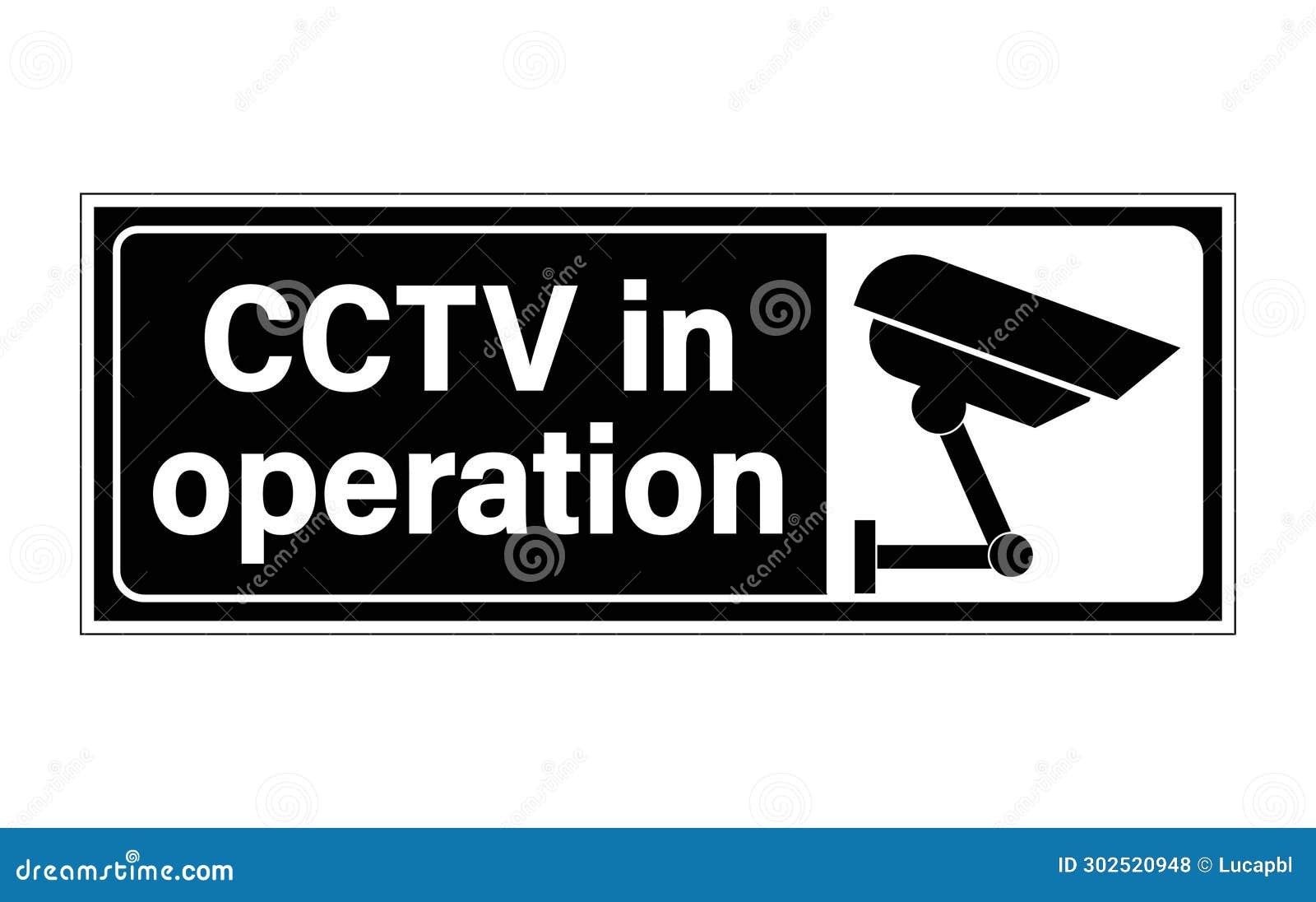 CCTV in Operation, Information Sign with Text on the Left and Symbol ...