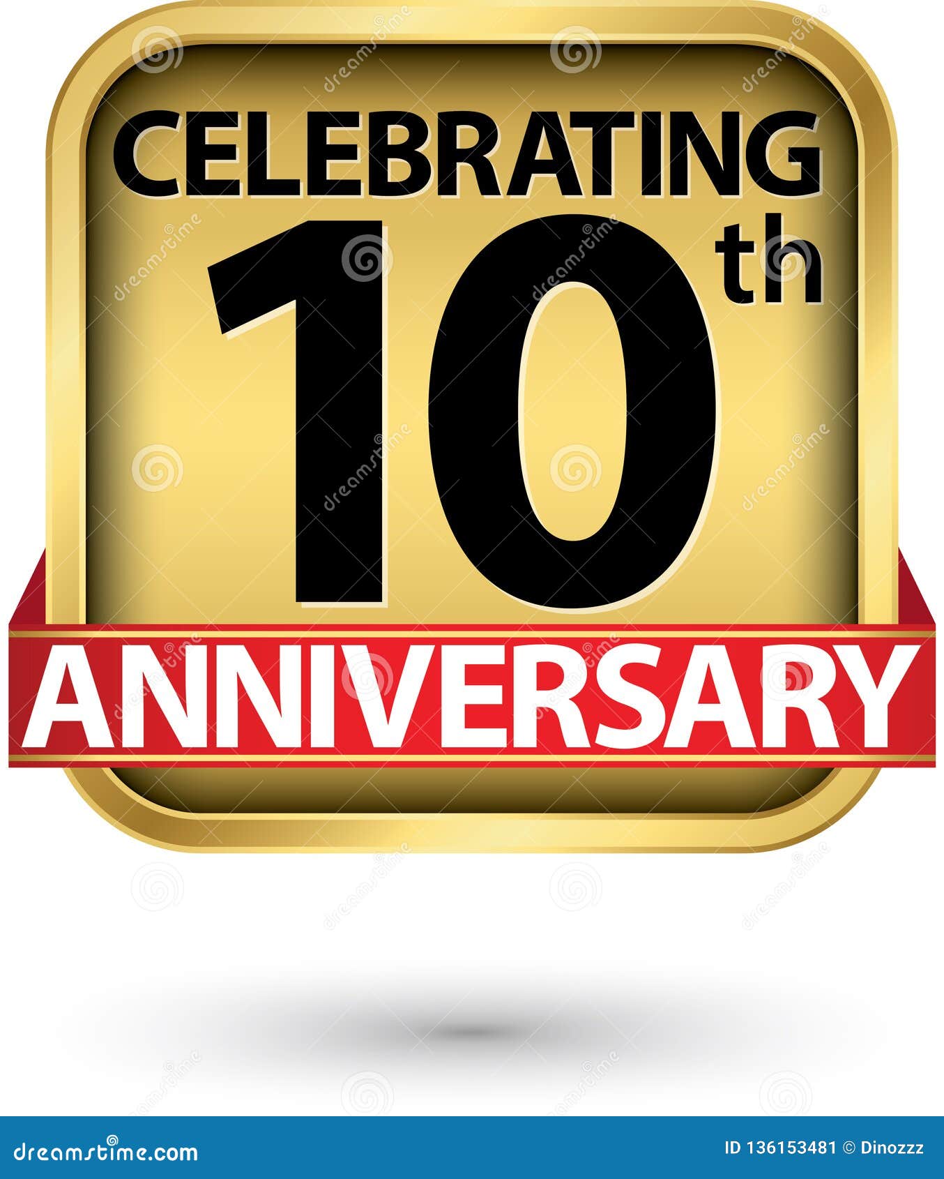 Celebrating 10th Years Anniversary Gold Label, Vector Illustration ... Celebrating 10th Years Anniversary Gold Label, Vector Illustration ...