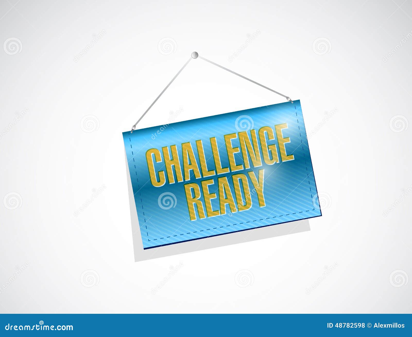 Challenge Ready Hanging Banner Sign Stock Illustration - Illustration ...
