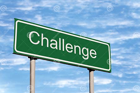 Challenge Road Sign Against Sky and Clouds Stock Illustration ...
