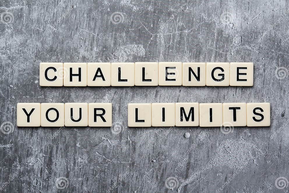 Challenge Your Limits Motivational Phrase Stock Image - Image of ...
