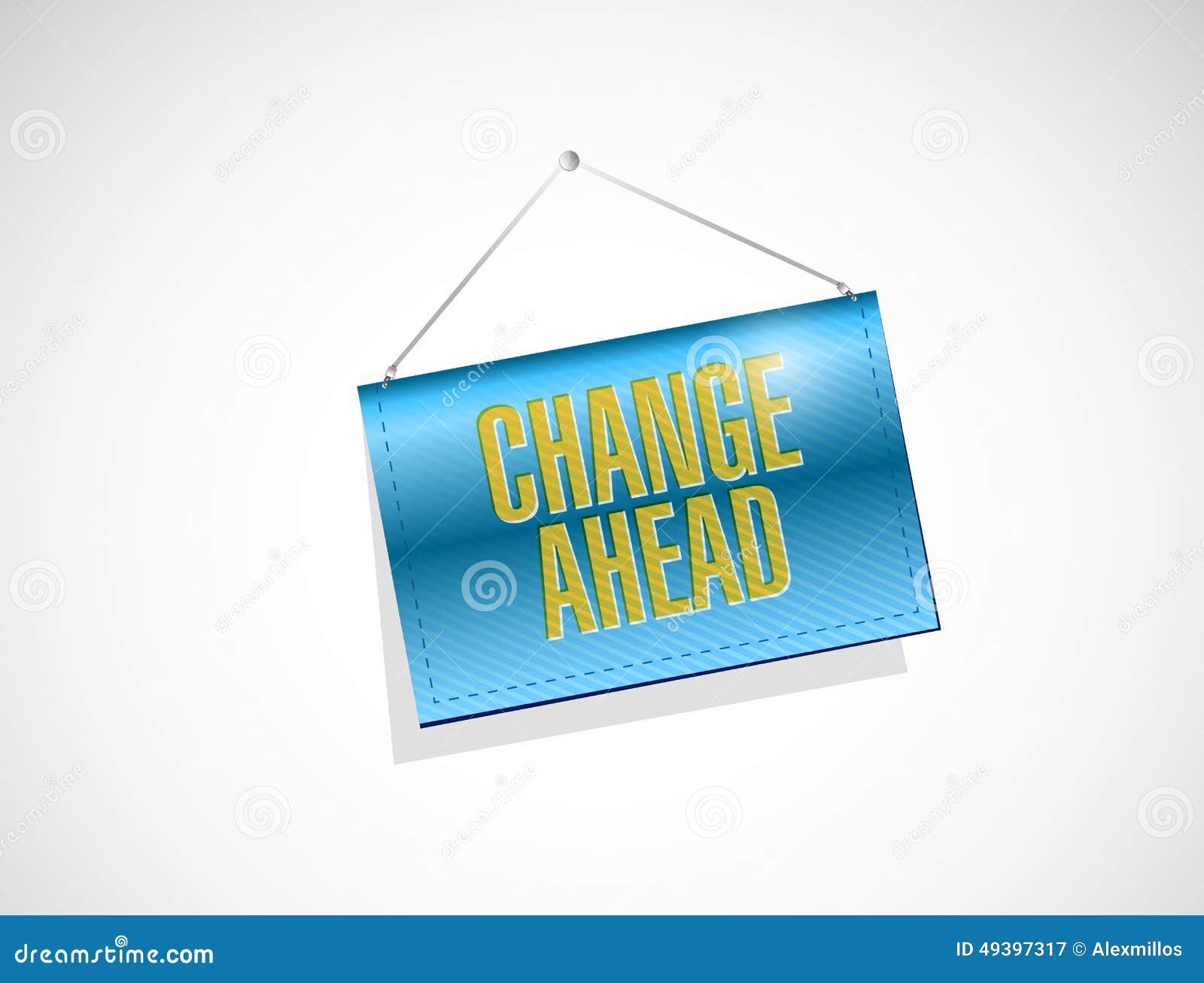 Change Ahead Hanging Banner Illustration Stock Illustration ...