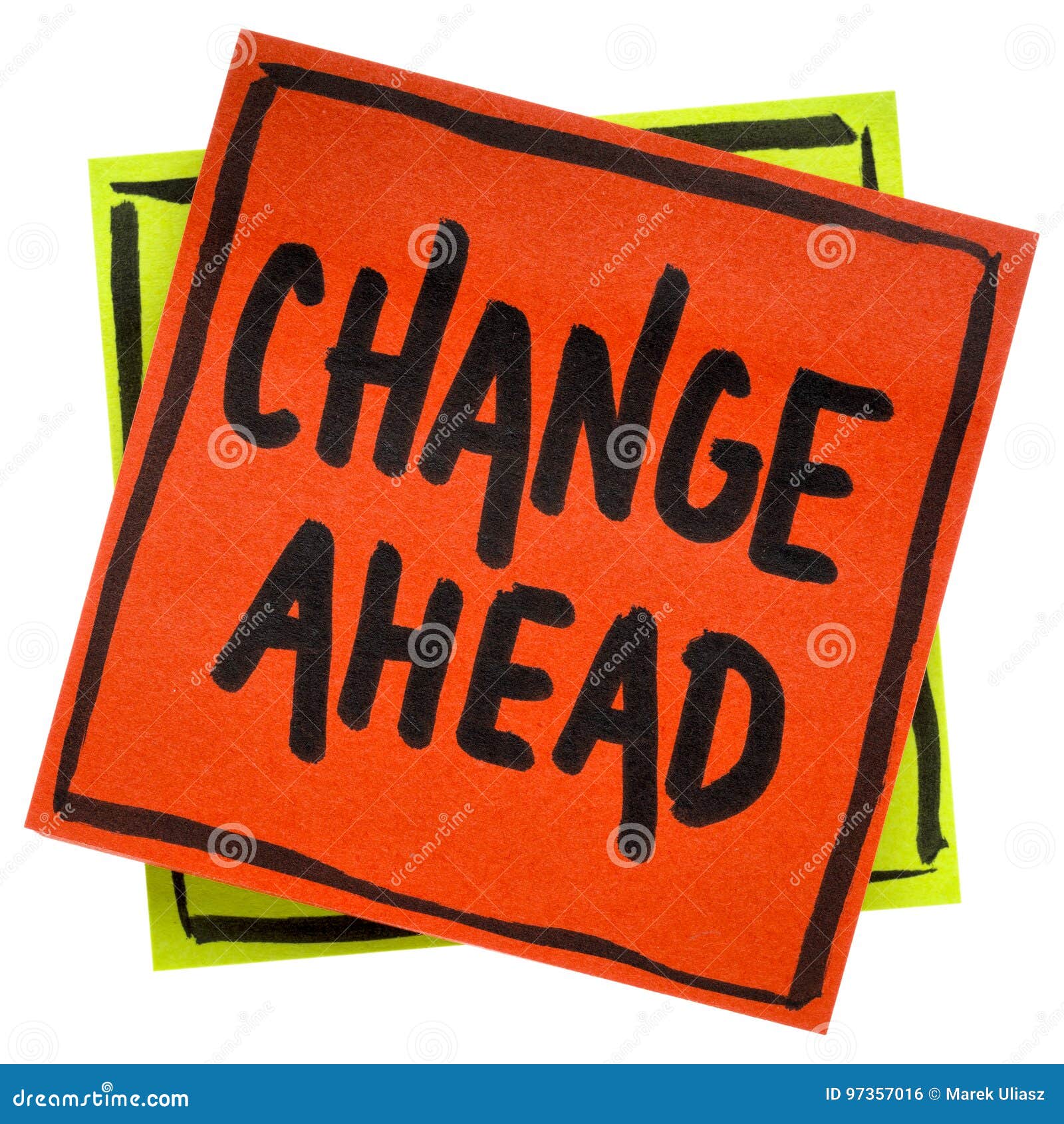 Change ahead reminder note stock photo. Image of reminder - 97357016