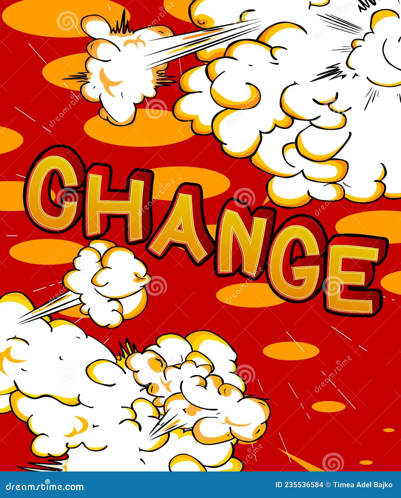 Change. Comic Book Word Text on Abstract Comics Background Stock Vector ...
