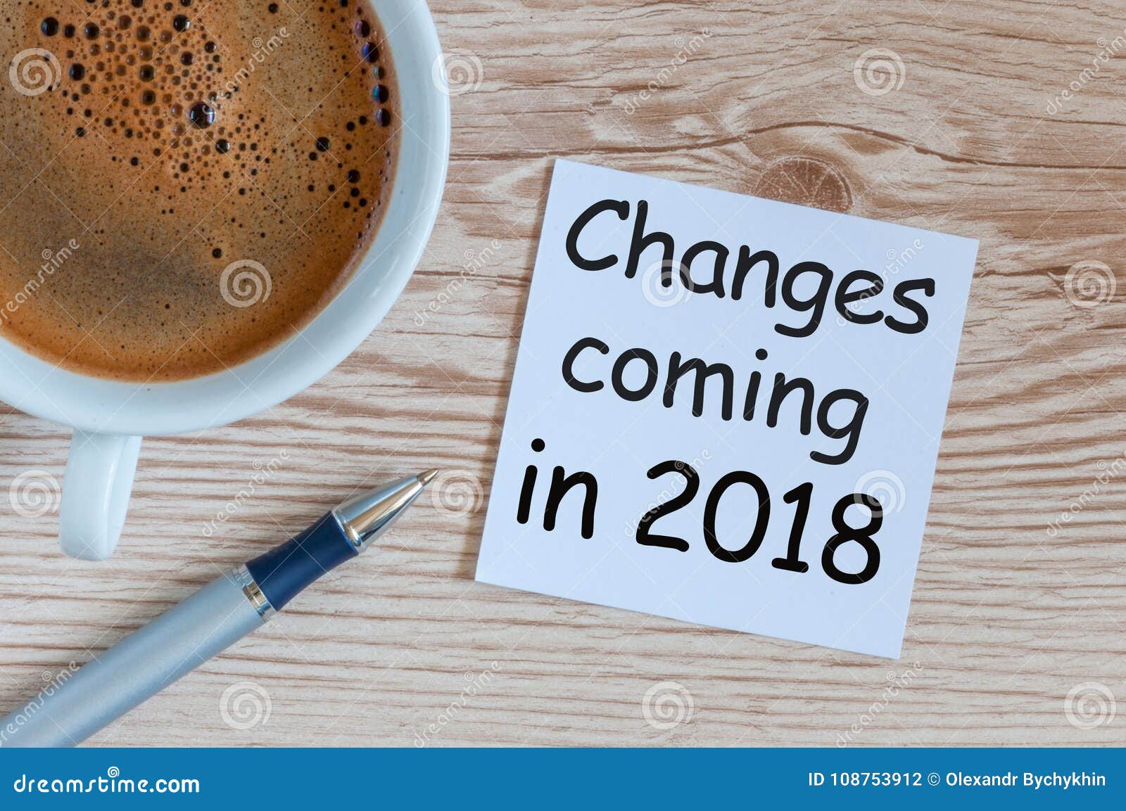 Change is Coming in 2018. Text in Message at Workplace with Morning ...