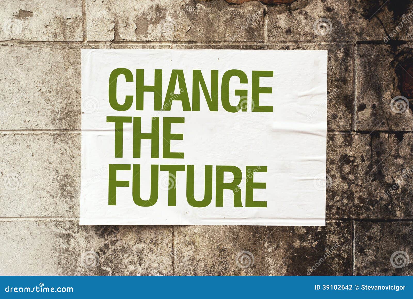 Change the Future Poster on Grunge Wall Stock Photo - Image of future ...