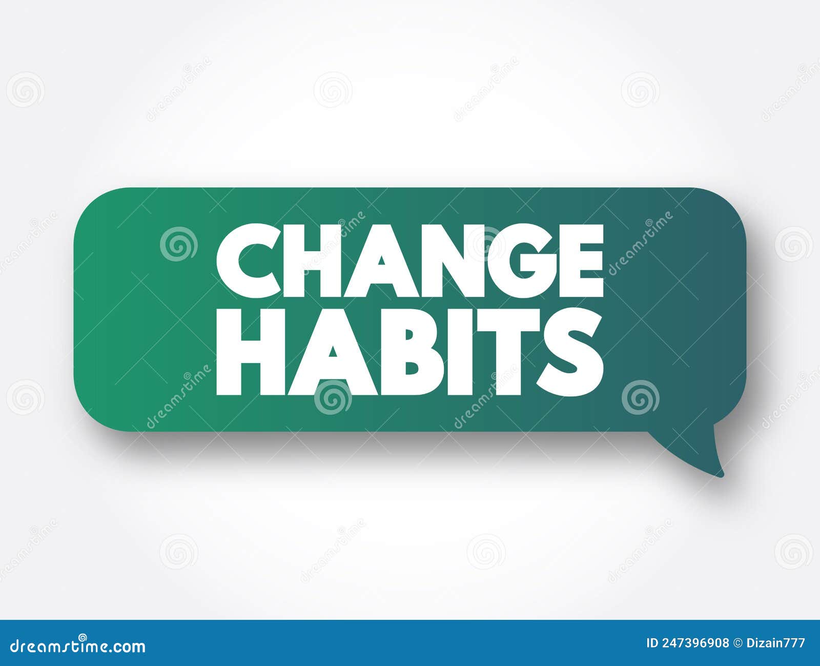 Change Habits Text Message Bubble, Concept Background Stock ...