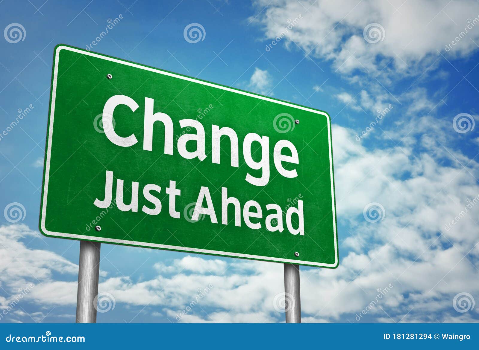 Change Just Ahead - Road Sign Message Stock Photo - Image of roadsign ... Change Just Ahead - Road Sign Message Stock Photo - Image of roadsign ...