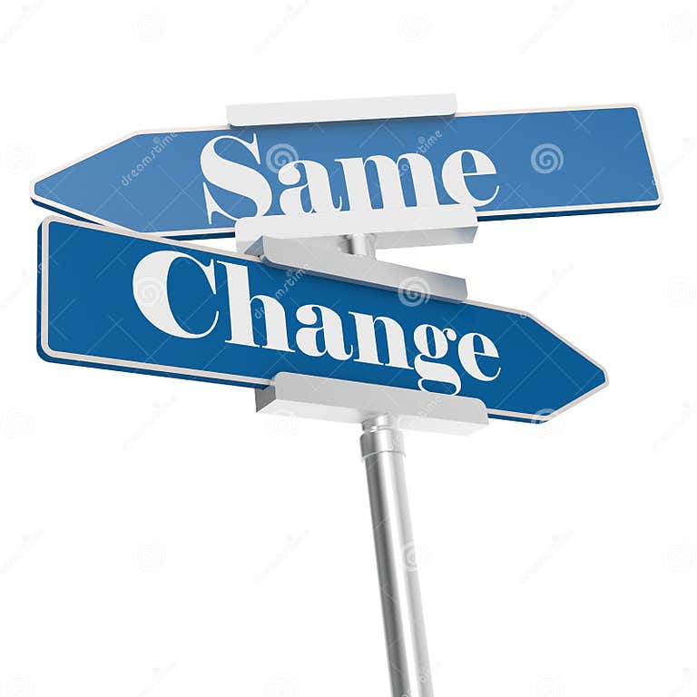 Change and same signs stock illustration. Illustration of road - 86161510