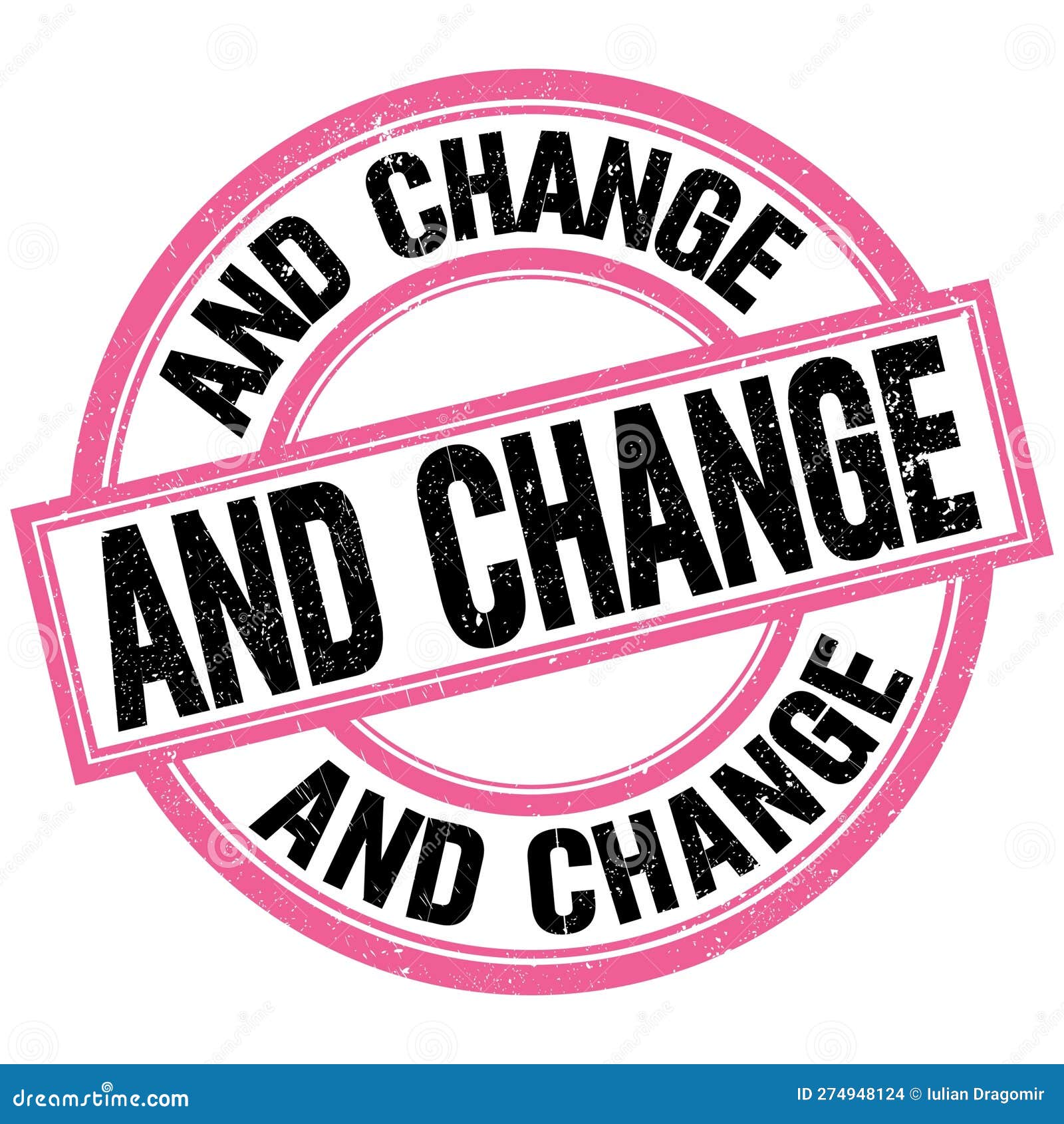 And CHANGE Text on Pink-black Round Stamp Sign Stock Illustration ...