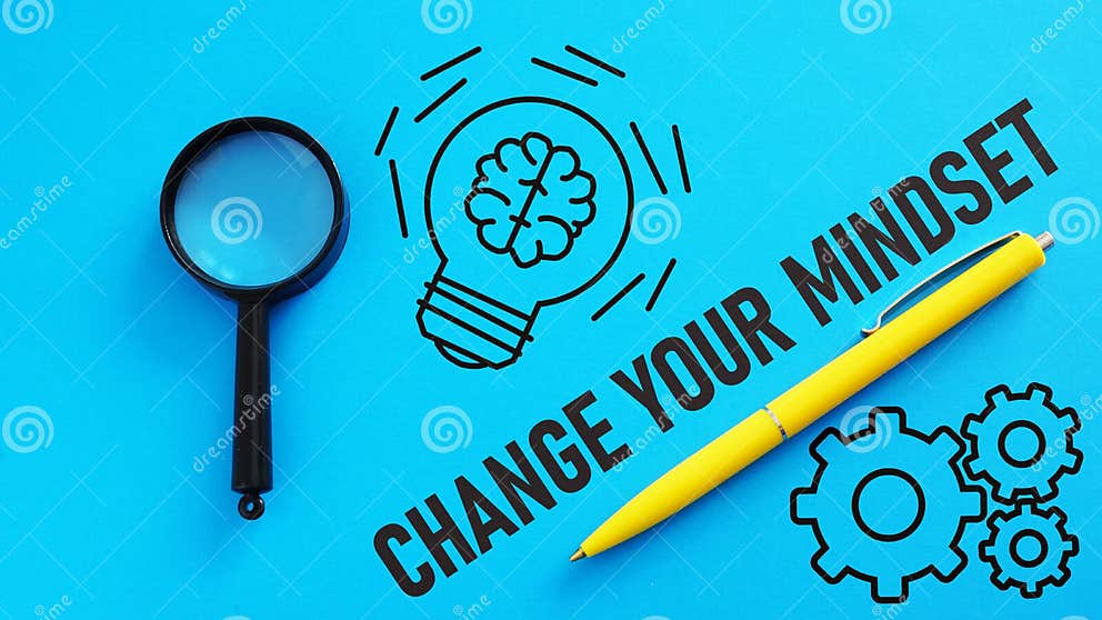 Change Your Mindset is Shown Using the Text Stock Image - Image of mind ...