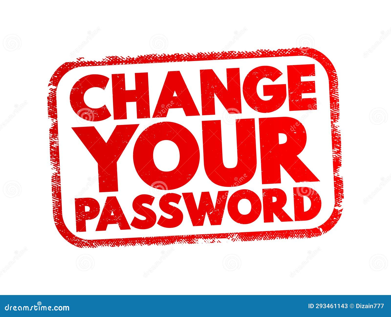 Change Your Password Text Stamp, Concept Background Stock Image - Image ...