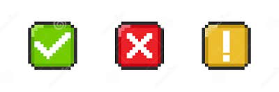 Check, Cross and Exclamation Mark Icon in Pixel Style. 8 Bit Square ...