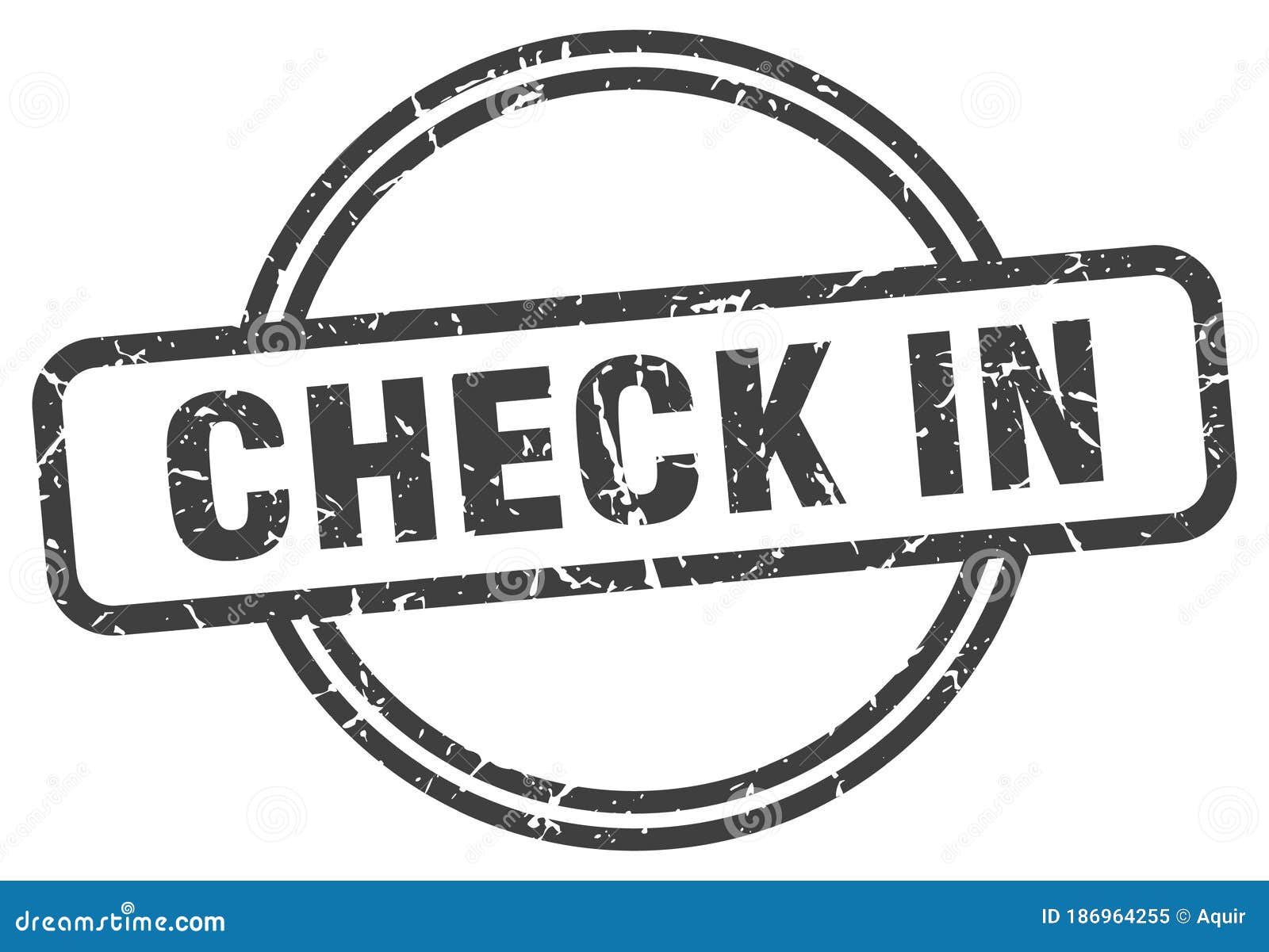 Check in Stamp. Check in Round Vintage Grunge Label Stock Vector ...