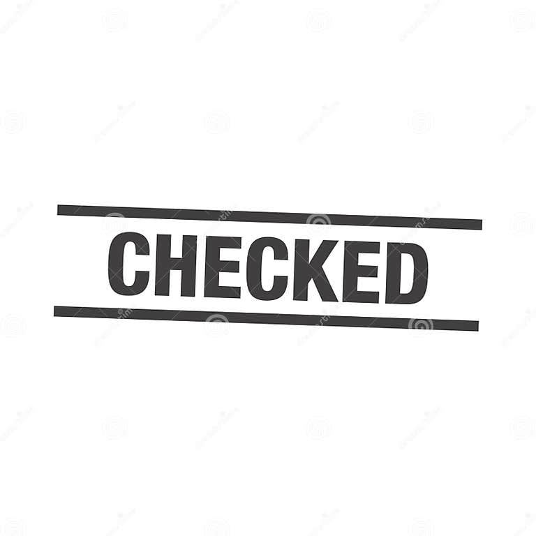 CHECKED Seal Badge Banner Stamp Template Solid Color with Grunge Effect ...