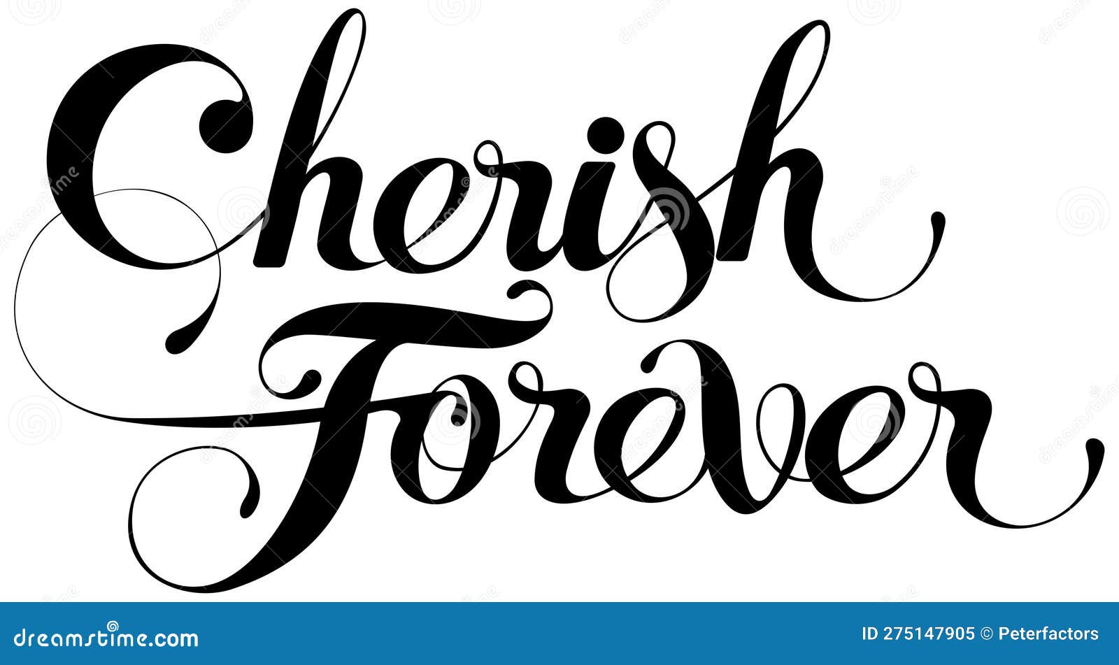 Cherish Forever - Custom Calligraphy Text Stock Illustration ...