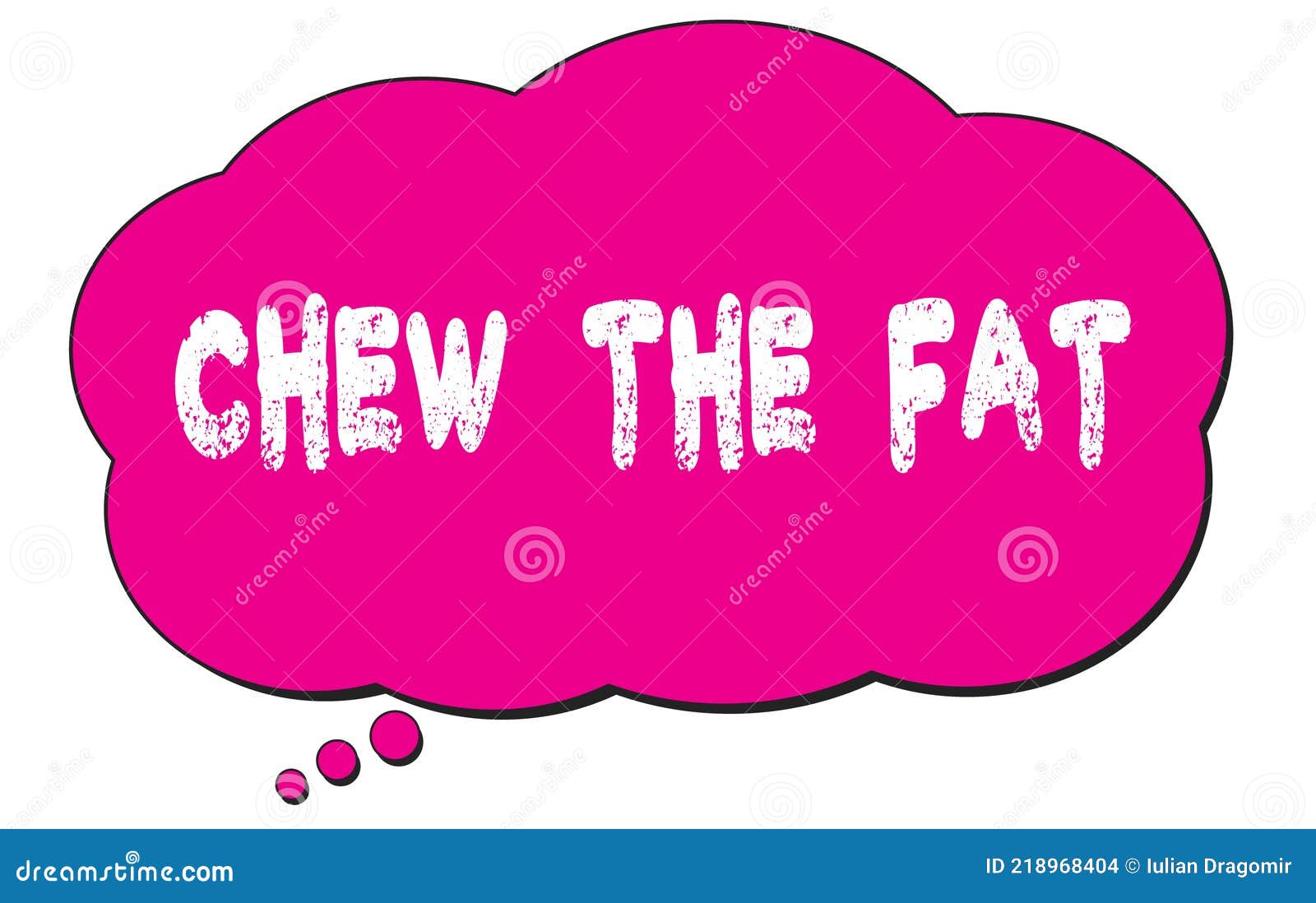 CHEW THE FAT Text Written On Black Grungy Round Stamp Royalty-Free ...