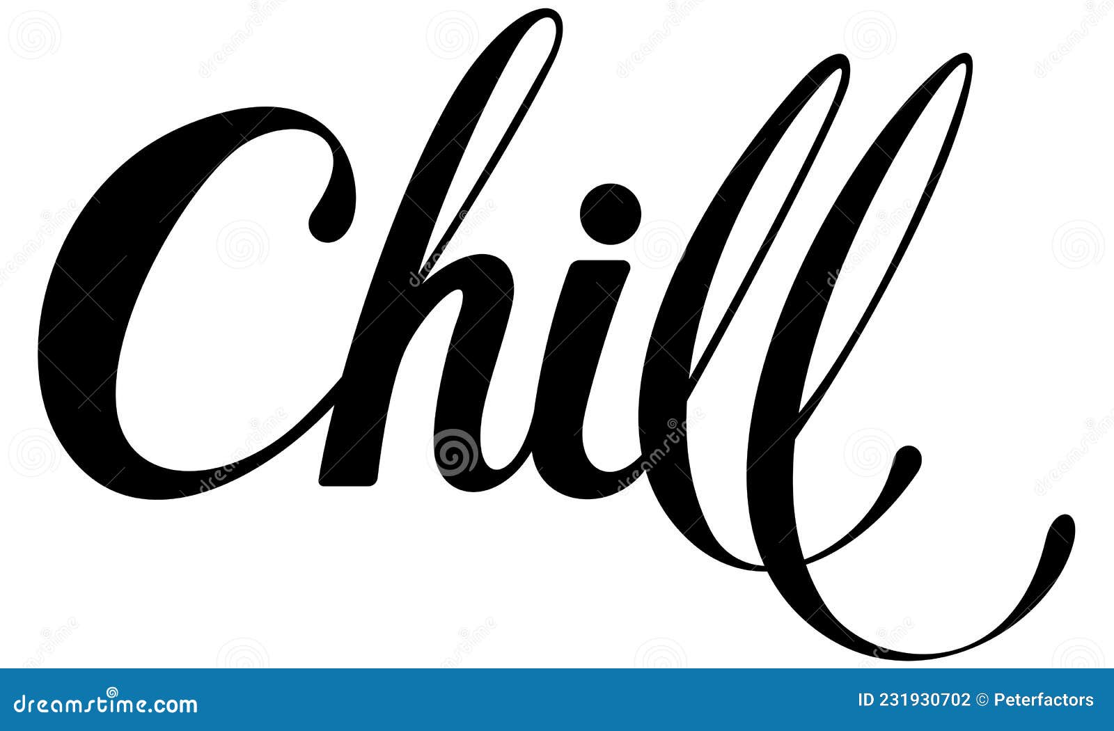 Chill - Custom Calligraphy Text Stock Vector - Illustration of ease ...